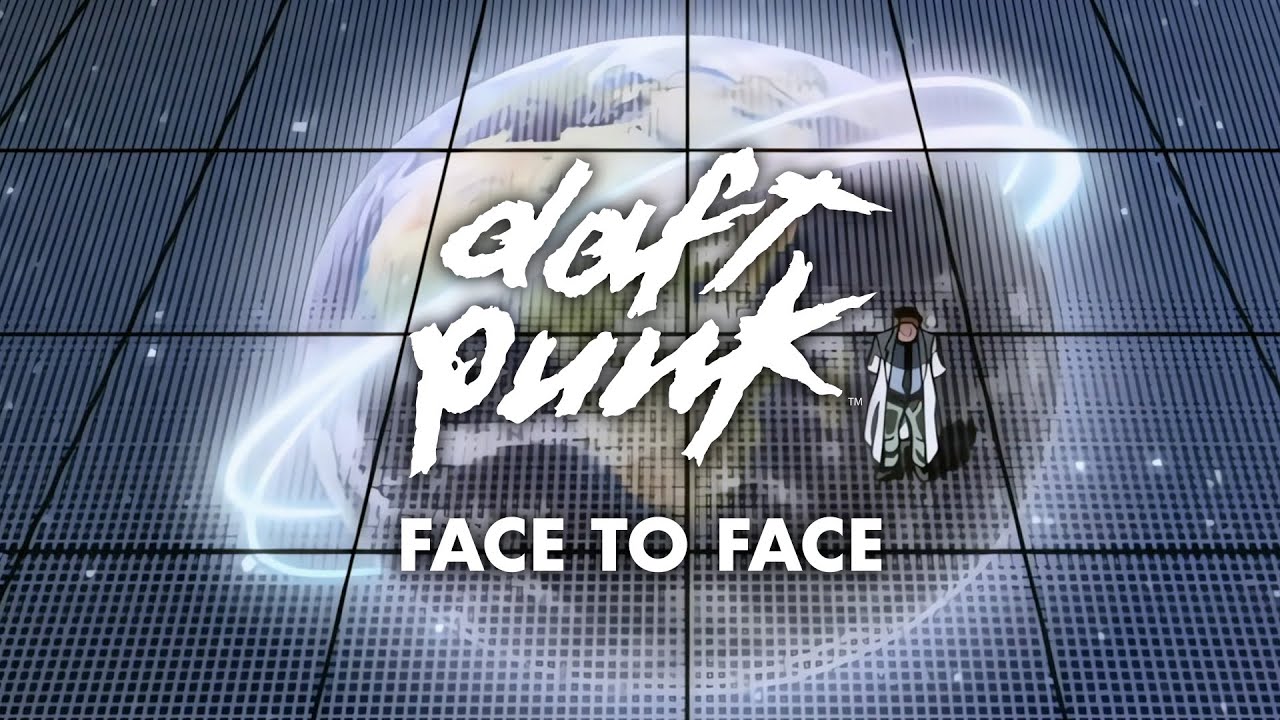 Daft Punk - Face To Face (Music Video) - Reviews - Album of The Year