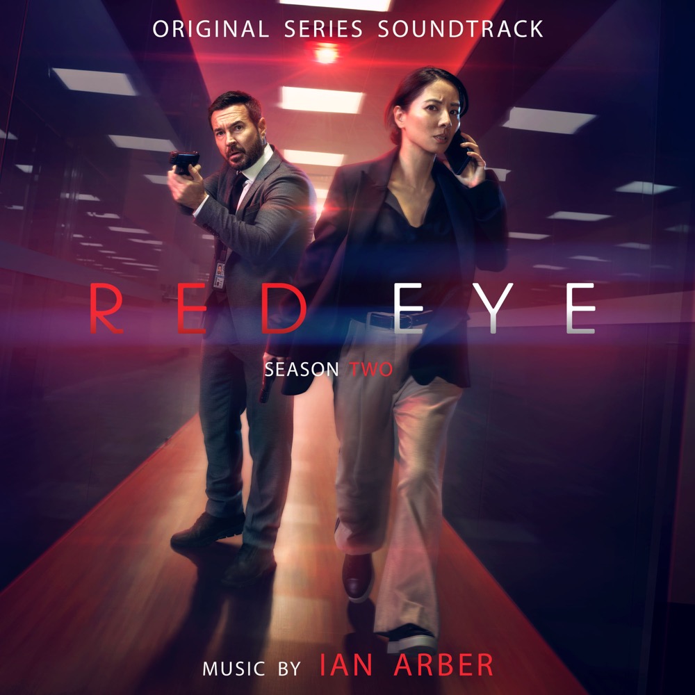 Ian Arber - Red Eye: Season 2 (Soundtrack) - Reviews - Album of The Year