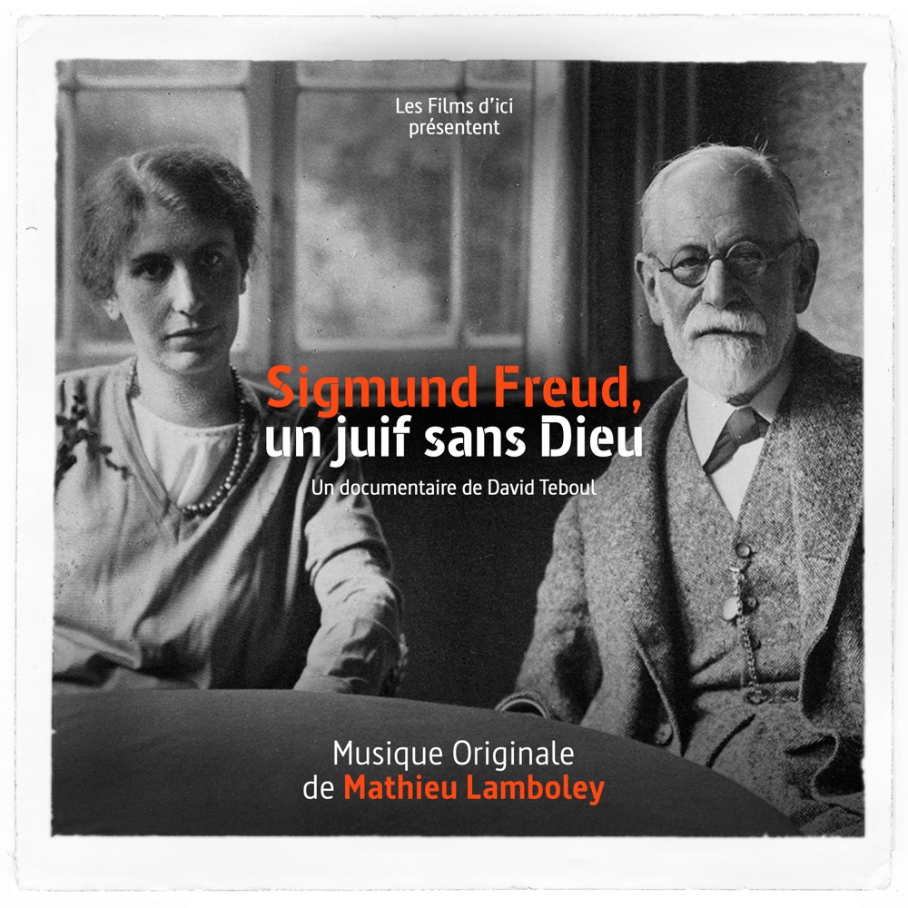 Mathieu Lamboley - Sigmund Freud, a Jew Without God (Sigmund Freud, un ...