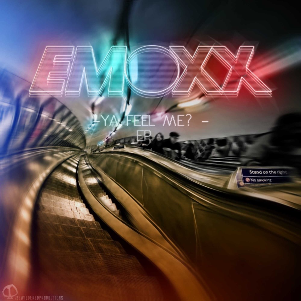 Emoxx - Ya Feel Me (EP) - Reviews - Album of The Year