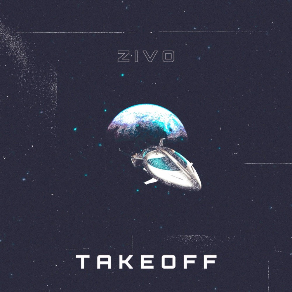 zivo - Takeoff (EP) - Reviews - Album of The Year