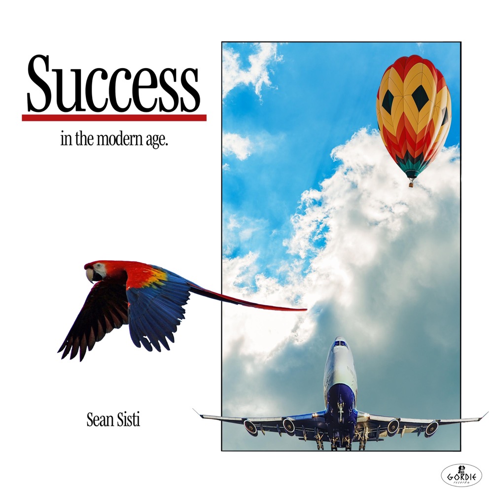 Sean Sisti - Success in the Modern Age - Reviews - Album of The Year