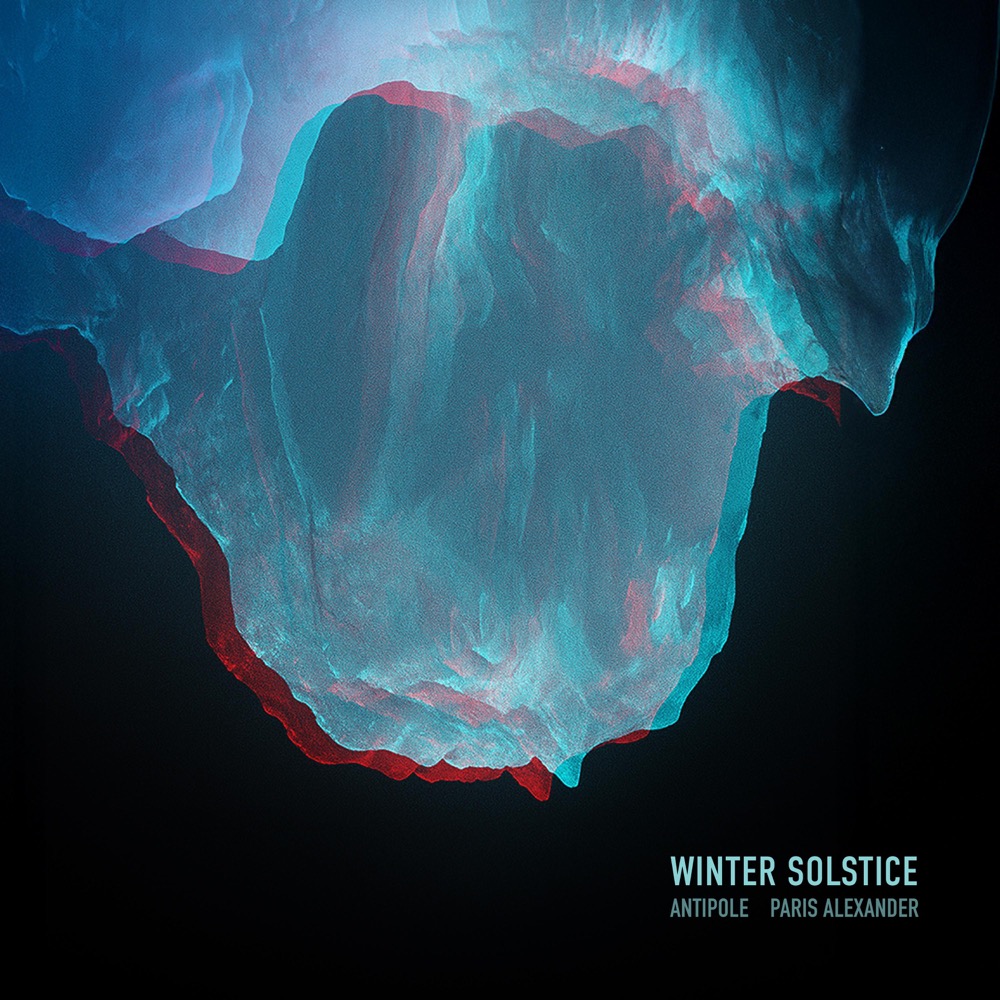 Antipole & Paris Alexander - Winter Solstice (EP) - Reviews - Album of ...