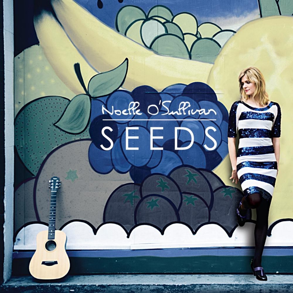 Noelle O’Sullivan - Seeds - Reviews - Album of The Year