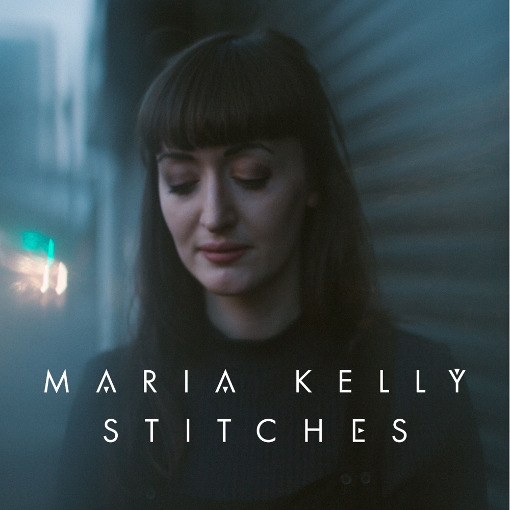 Maria Kelly - Stitches (Single) - Reviews - Album of The Year