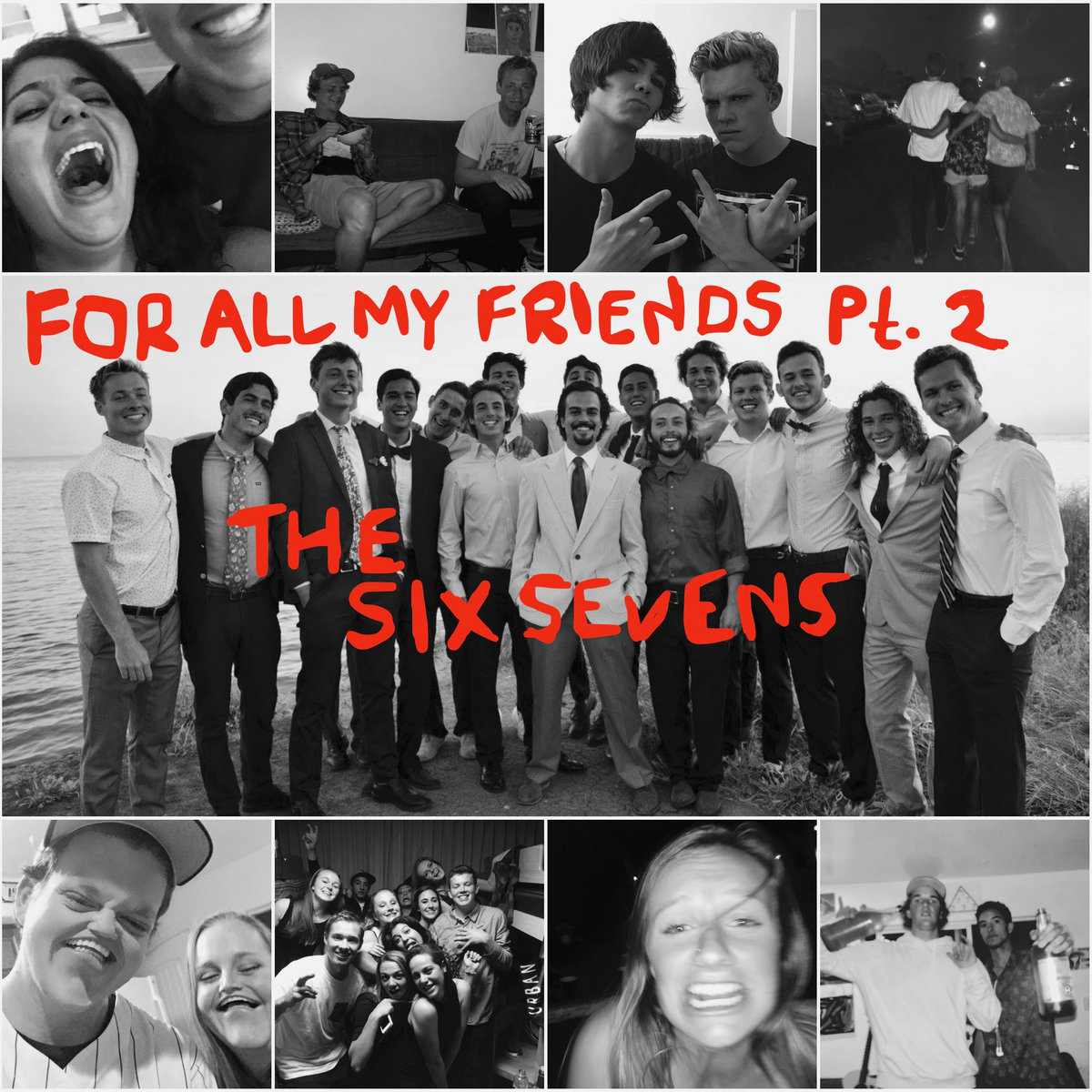 The Six Sevens - For All My Friends Pt. 2 (Single) - Reviews - Album of ...