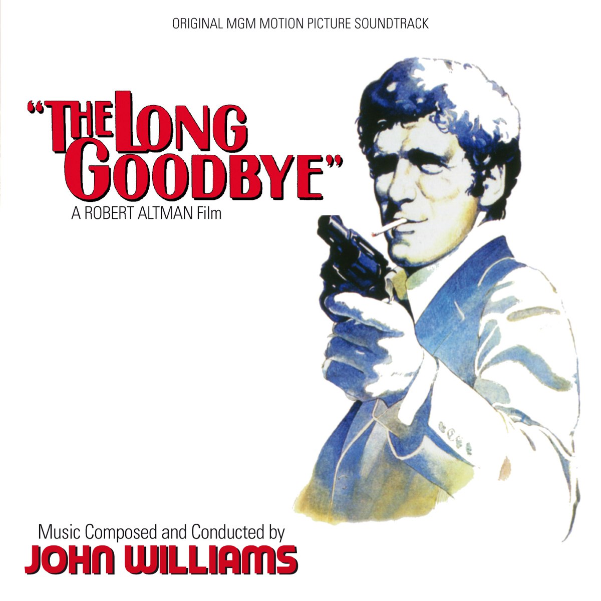 John Williams - The Long Goodbye (Soundtrack) - Reviews - Album of The Year