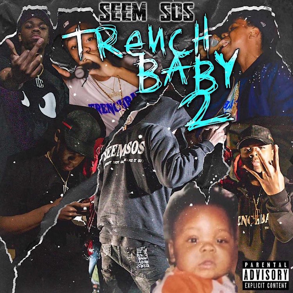 Seem Sos - Trench Baby 2 - Reviews - Album of The Year