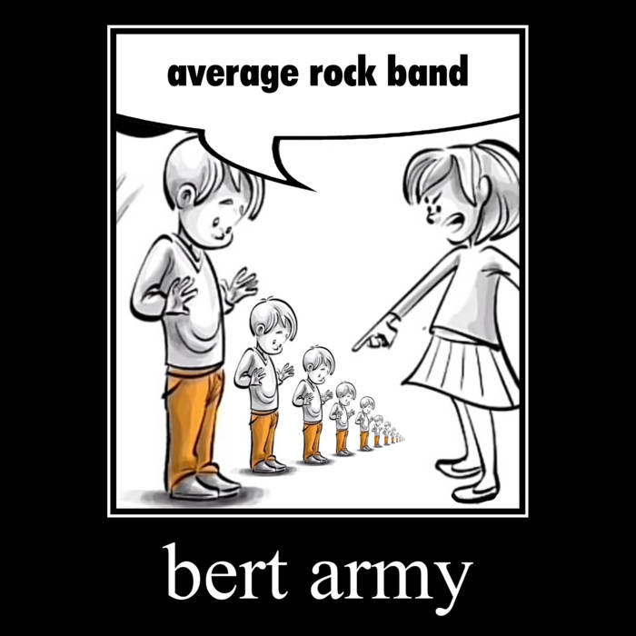 Average Rock Band - Bert Army - Reviews - Album of The Year