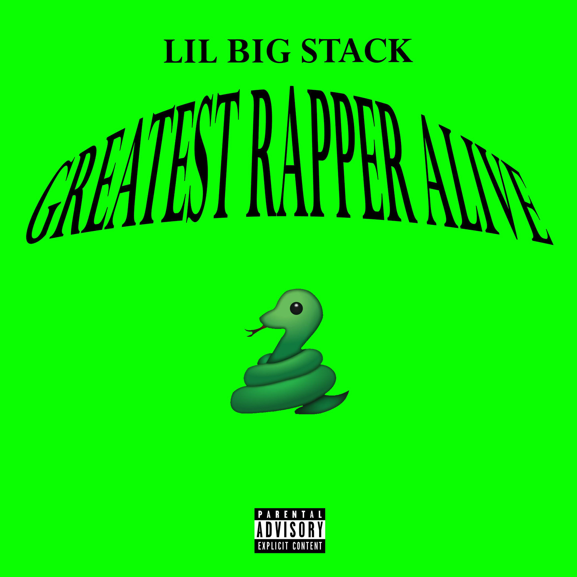 Lil Big Stack - Greatest Rapper Alive - Reviews - Album of The Year