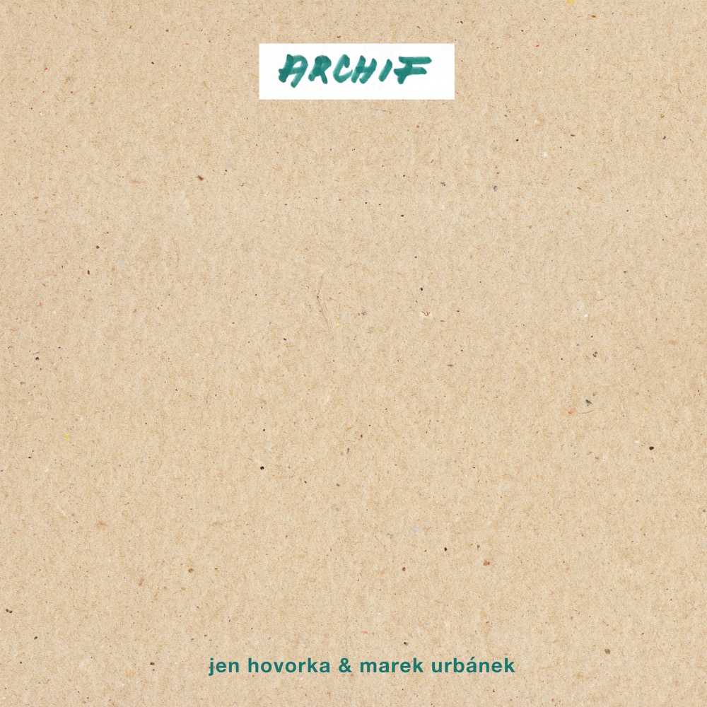Marek Urbánek & JeN Hovorka - ARCHIF (EP) - Reviews - Album of The Year