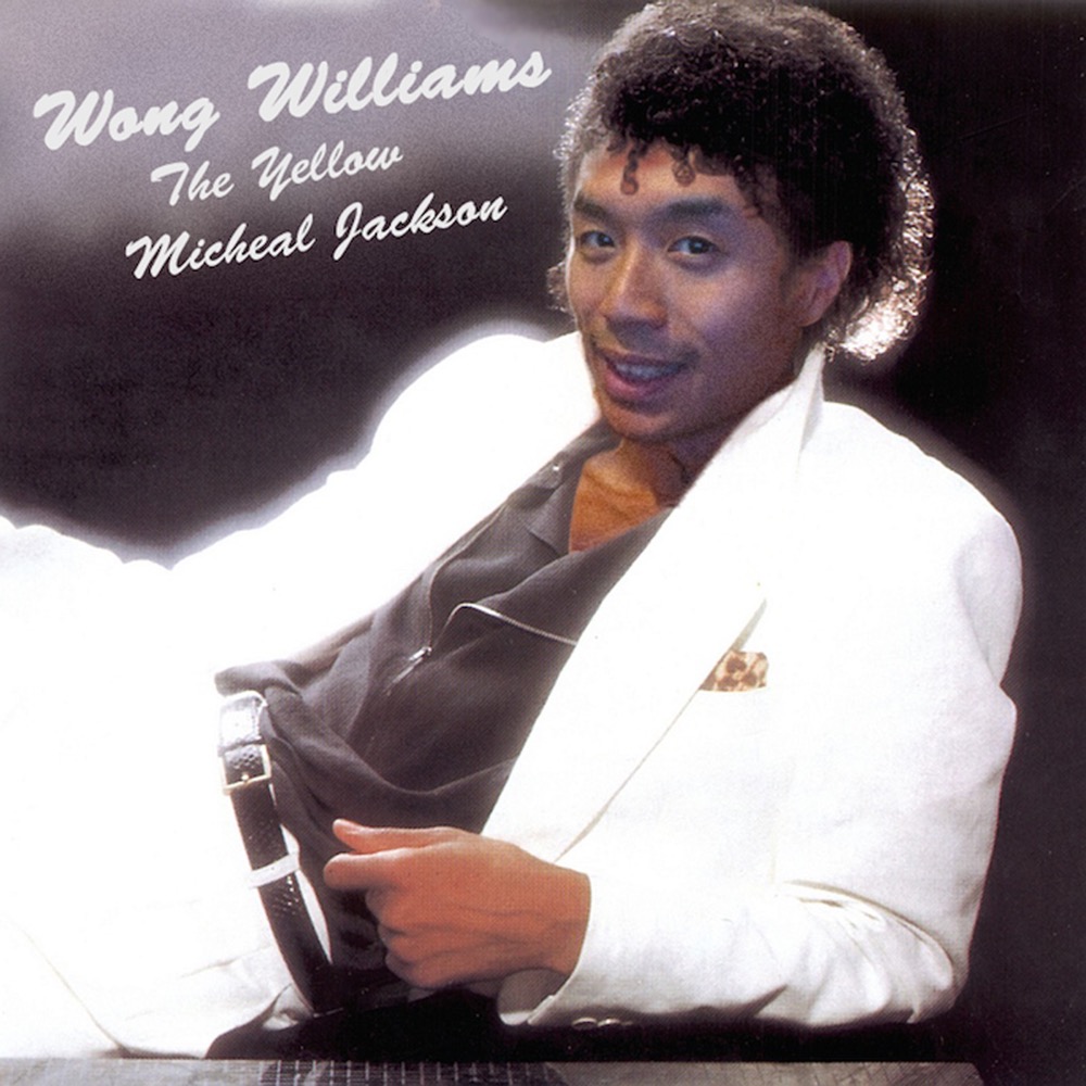 Wong Williams - The Yellow Michael Jackson - Reviews - Album of The Year