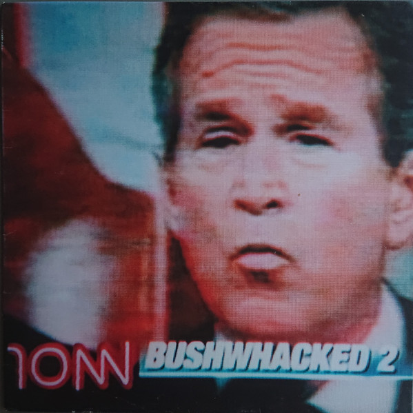 Chris Morris - Bushwhacked 2 (Miscellaneous) - Reviews - Album of The Year
