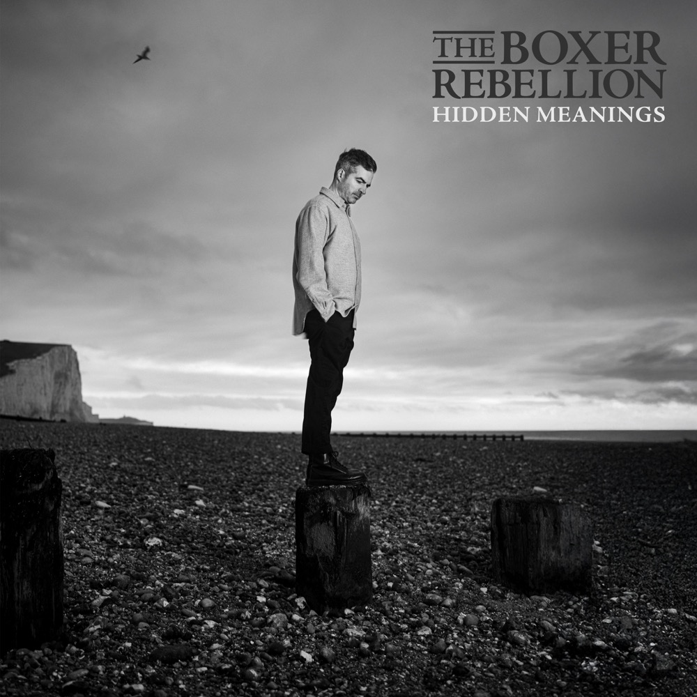 The Boxer Rebellion - Hidden Meanings (Single) - Reviews - Album of The ...