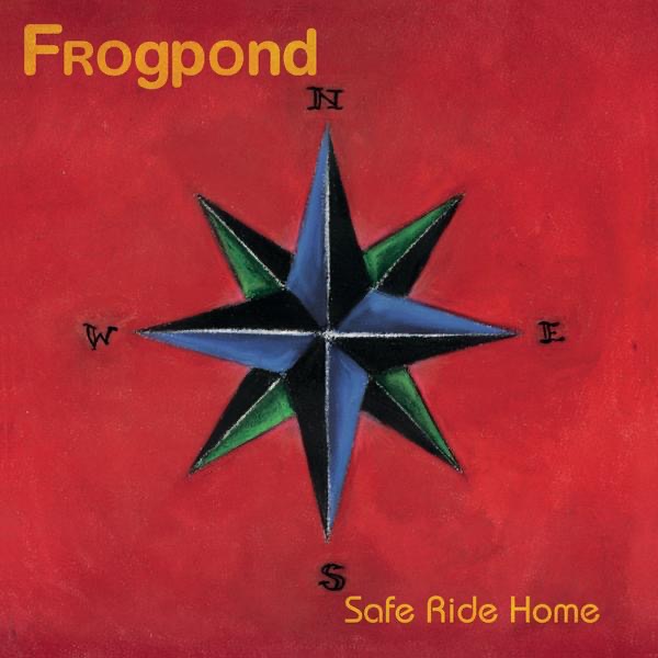Frogpond - Safe Ride Home - Reviews - Album of The Year