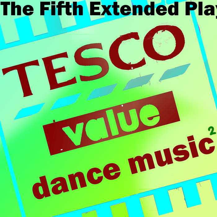 TESCO VALUE DANCE MUSIC - tesco house Ep 5 (EP) - Reviews - Album of ...
