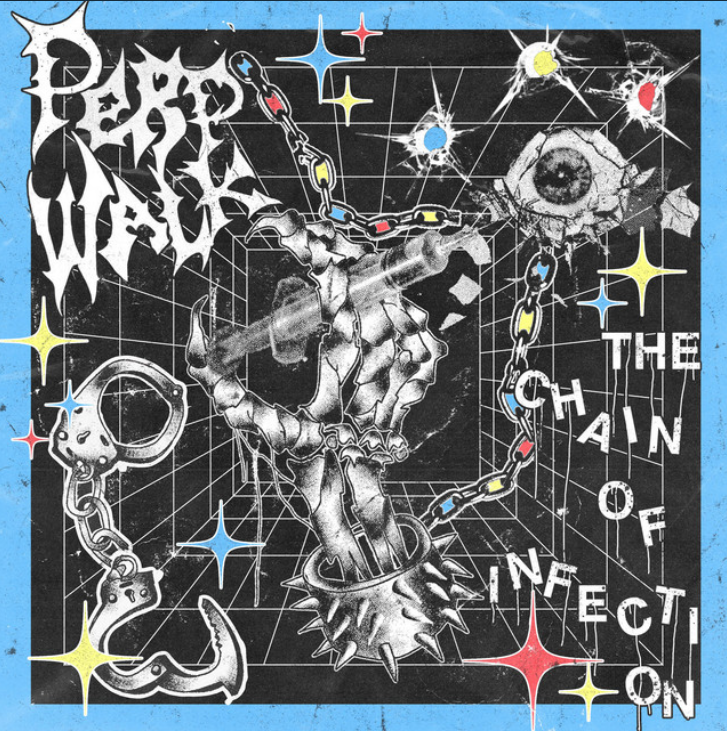 Perp Walk - The chain of infection (EP) - Reviews - Album of The Year