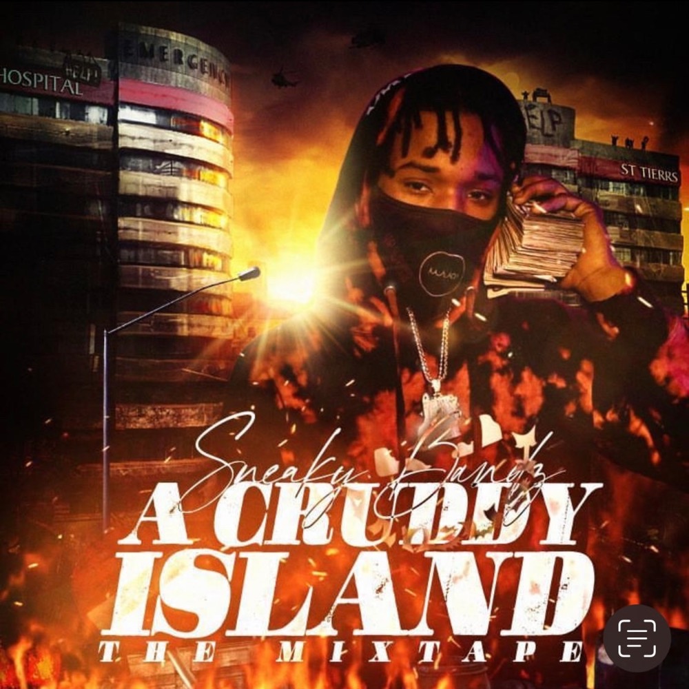 Sneaky Bandz - A CRUDDY ISLAND (Mixtape) - Reviews - Album of The Year