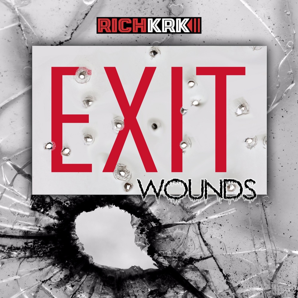 Rich KRK - Exit Wounds - Reviews - Album of The Year