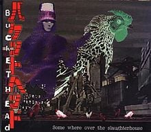 Buckethead - Somewhere Over The Slaughterhouse - Reviews - Album of The ...