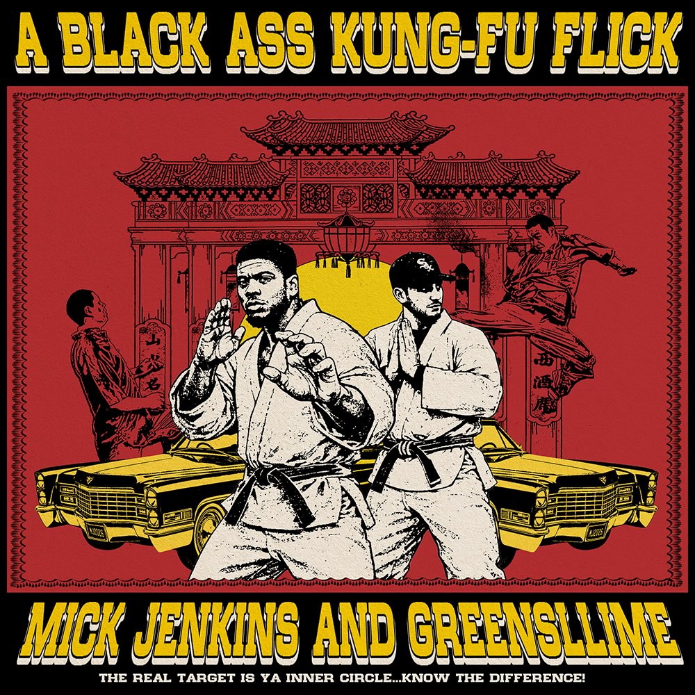 Mick Jenkins & Greensllime - A BLACK ASS KUNG-FU FLICK - Reviews ...