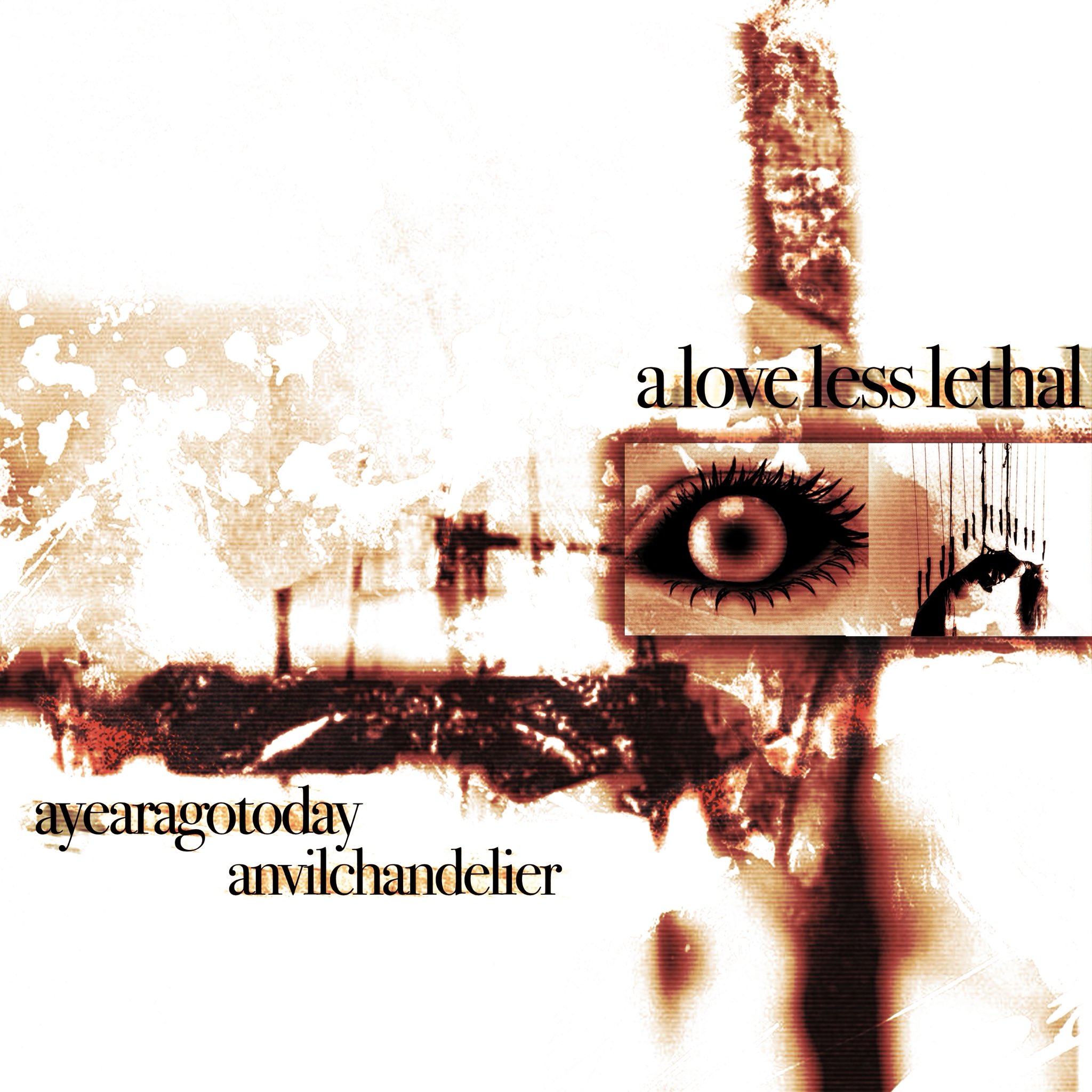 Anvilchandelier & A Year Ago Today - A Love Less Lethal (EP) - Reviews ...