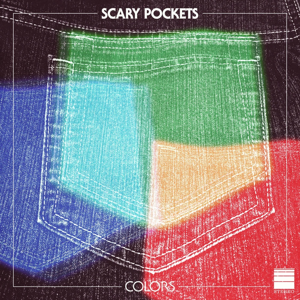 Scary Pockets - Colors - Reviews - Album of The Year