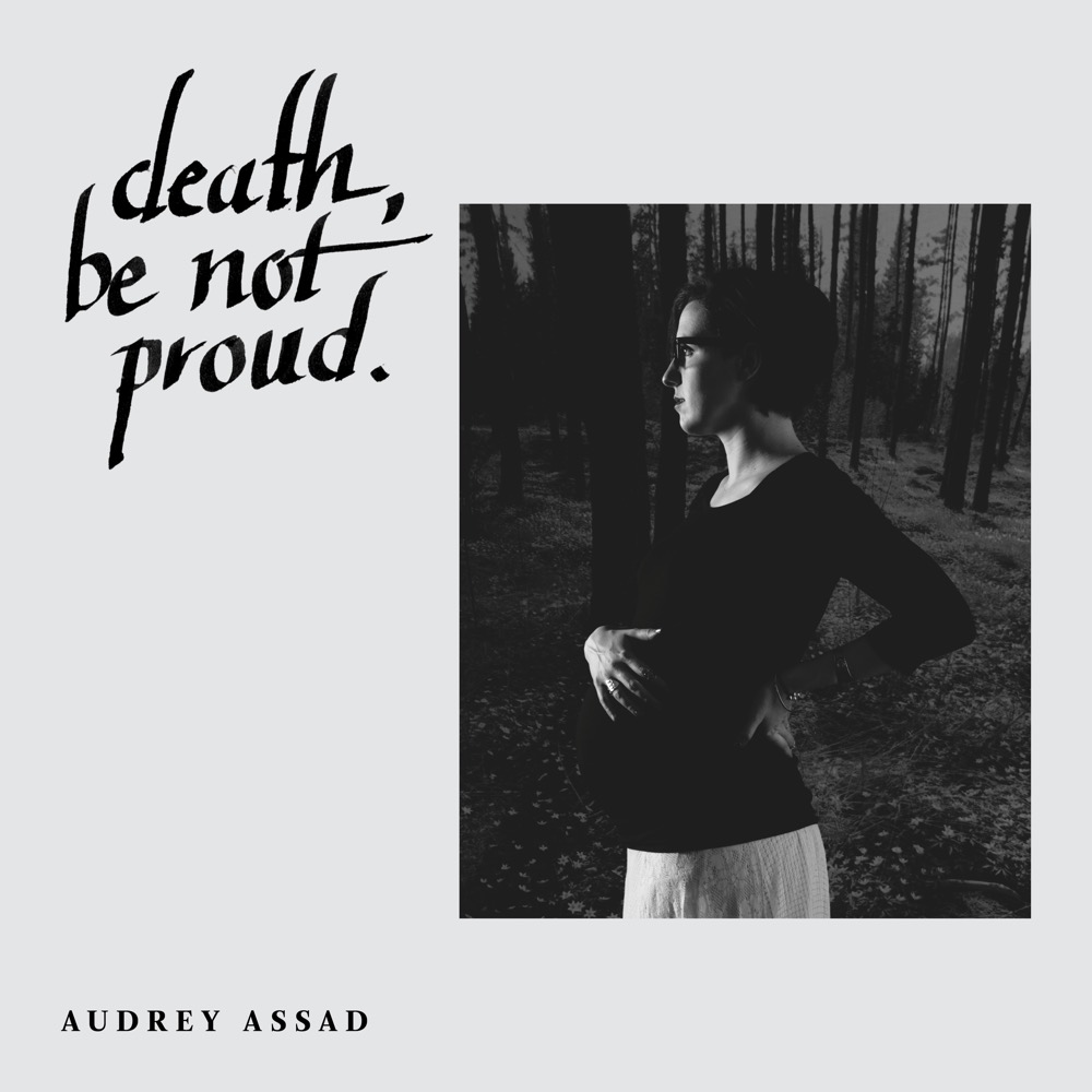 Audrey Assad - Death, Be Not Proud (EP) - Reviews - Album of The Year