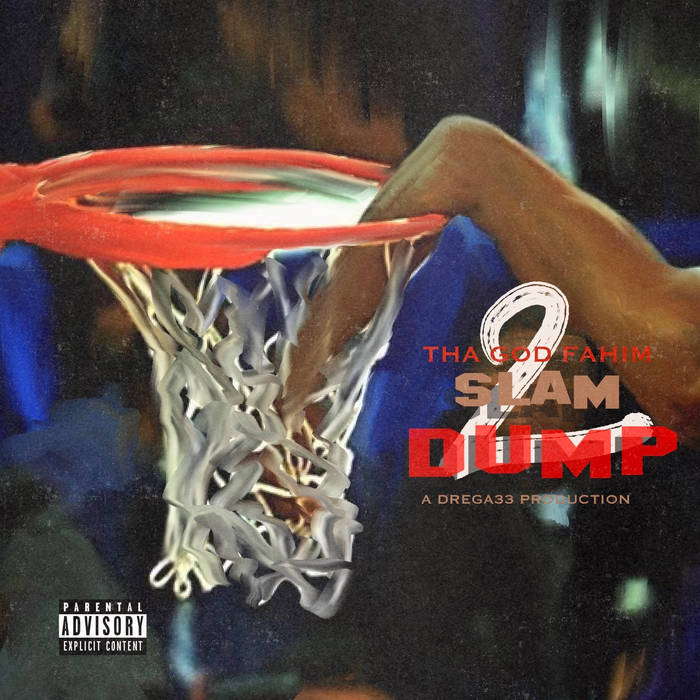 Tha God Fahim & Drega33 - Slam Dump 2 - Reviews - Album of The Year