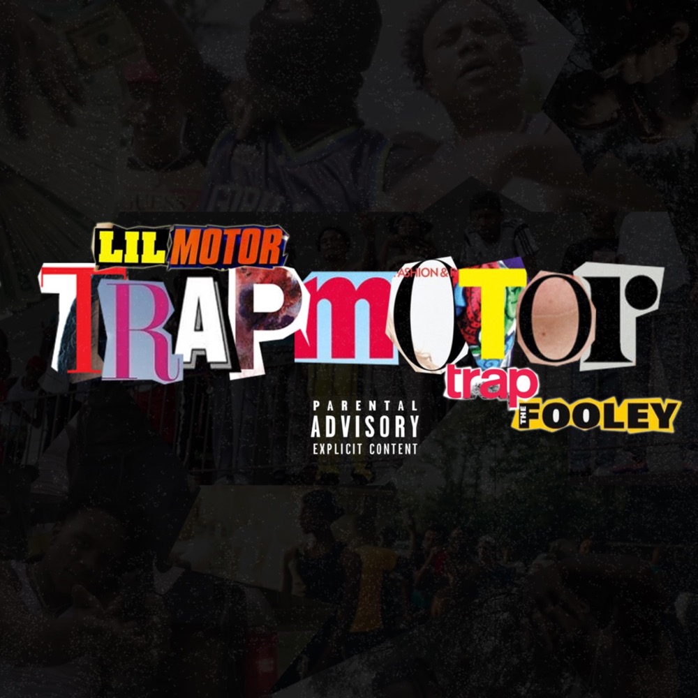 Lil Motor & TrapFooley - TrapMotor (EP) - Reviews - Album of The Year