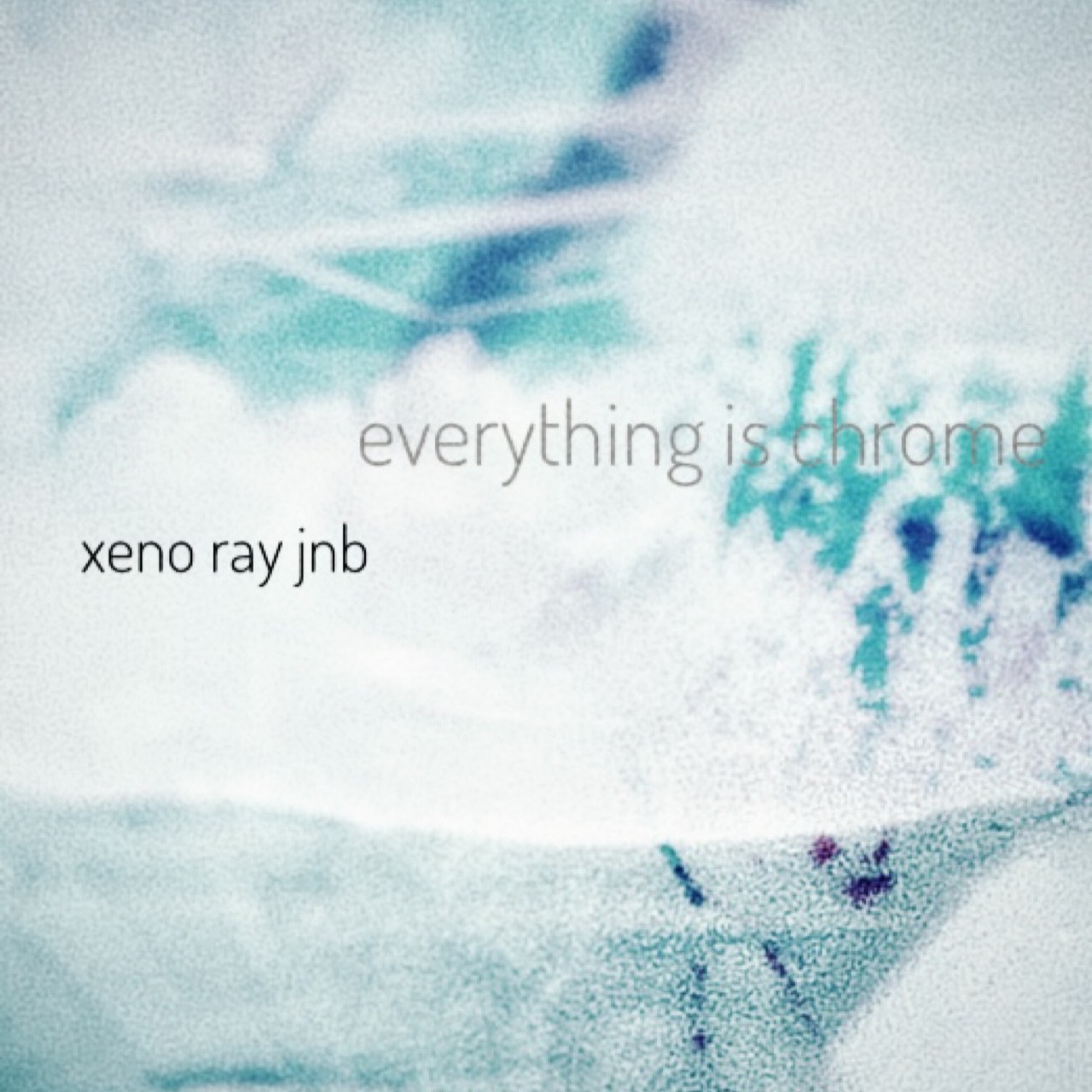 Xeno Ray JNB - Everything is Chrome: CHROME pack (EP) - Reviews - Album ...
