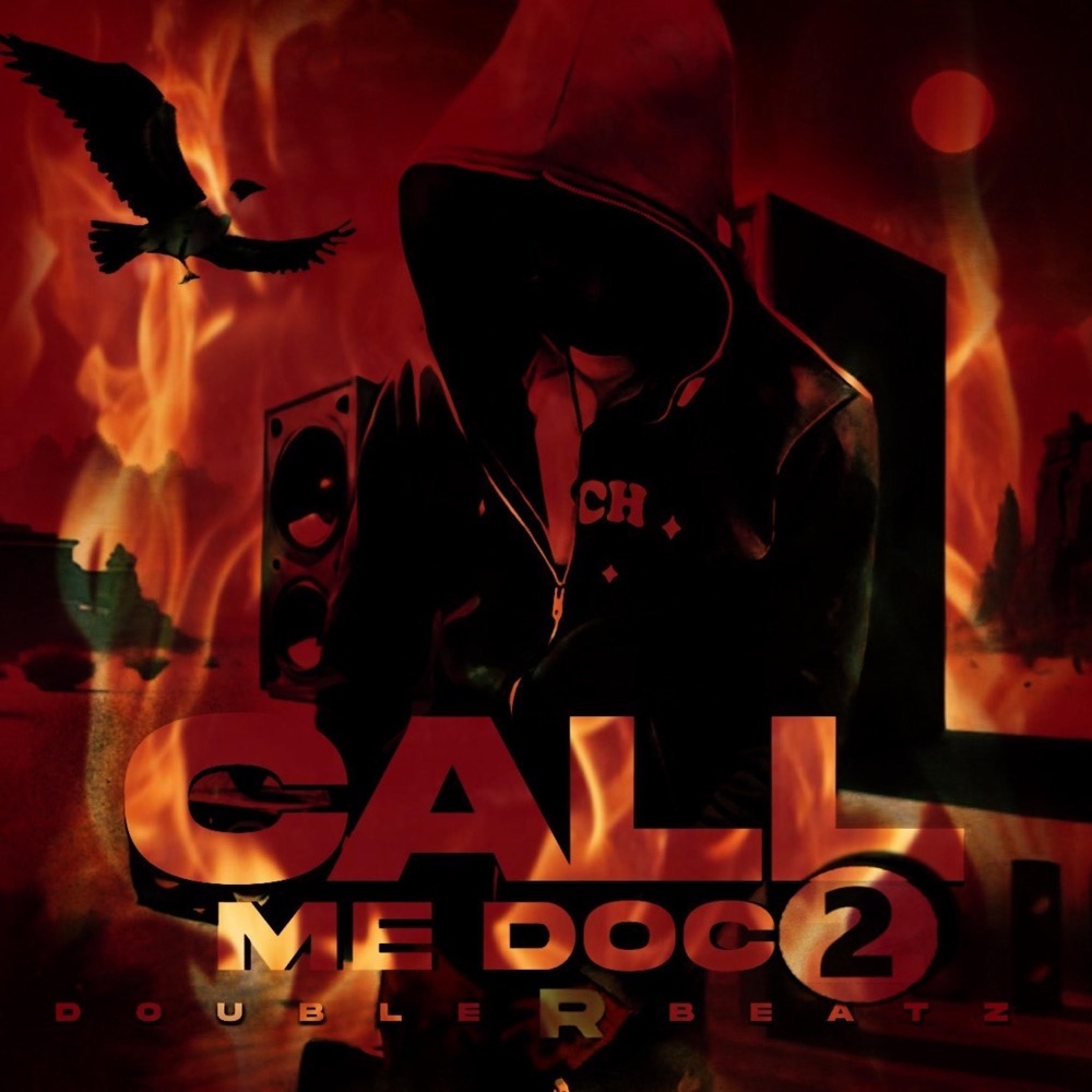 Double R Beatz - Call Me Doc 2 (Mixtape) - Reviews - Album of The Year