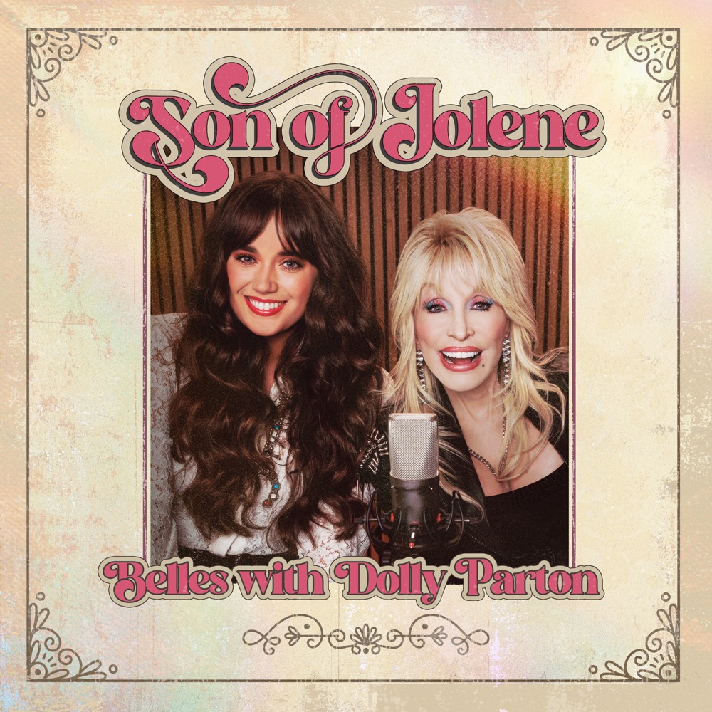 Belles & Dolly Parton - Son of Jolene (Single) - Reviews - Album of The ...