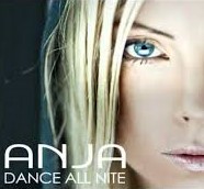 Anja - Dance All Nite (Single) - Reviews - Album of The Year