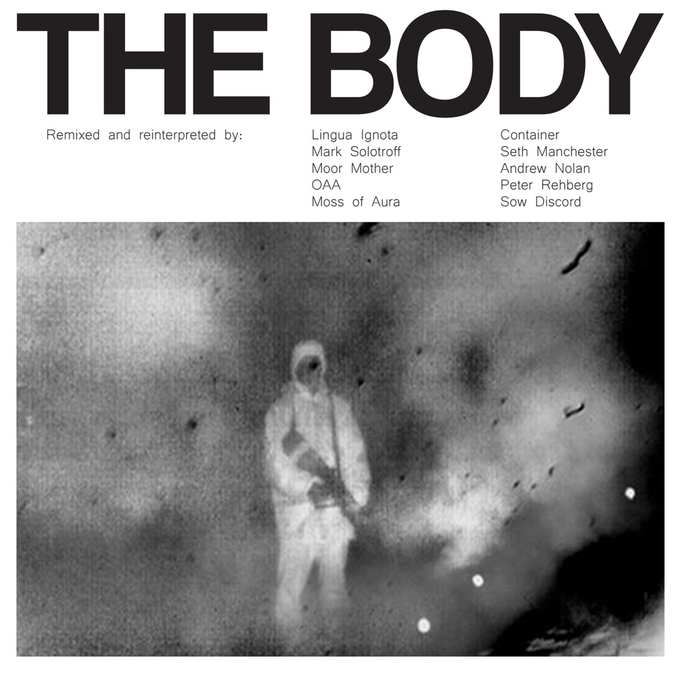 The Body - Remixed (Remix) - Reviews - Album of The Year