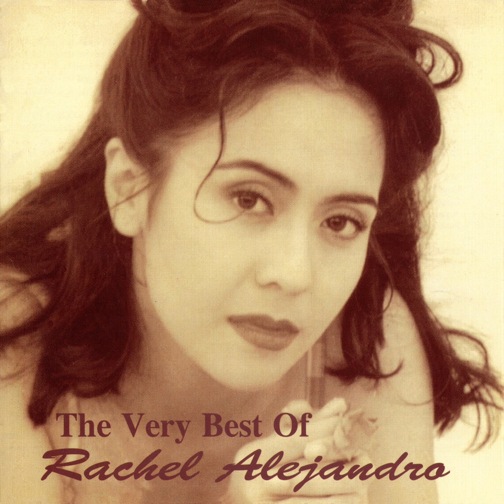 Rachel Alejandro - The Very Best of Rachel Alejandro (Compilation ...