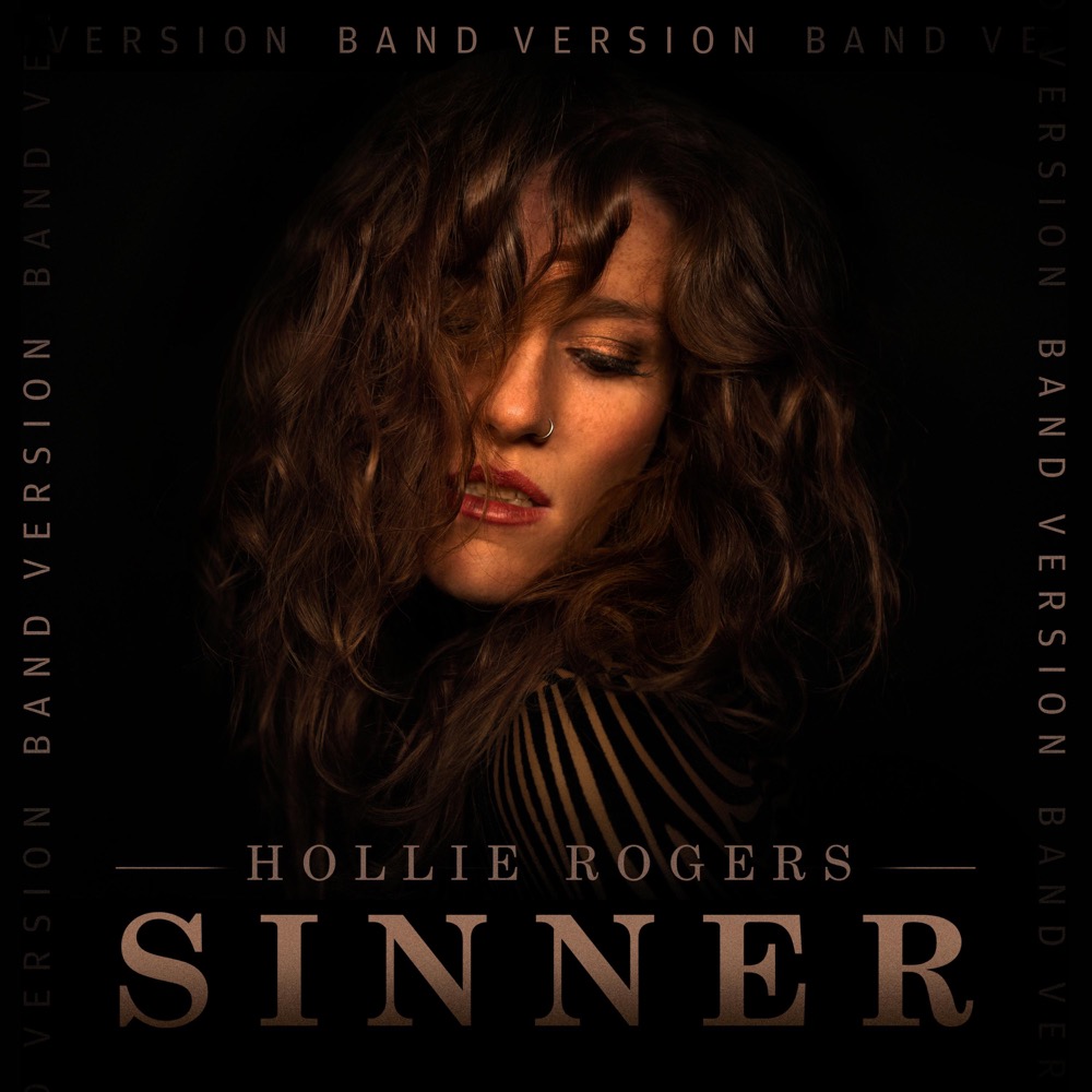 Hollie Rogers - Sinner (Band Version) (Single) - Reviews - Album of The ...