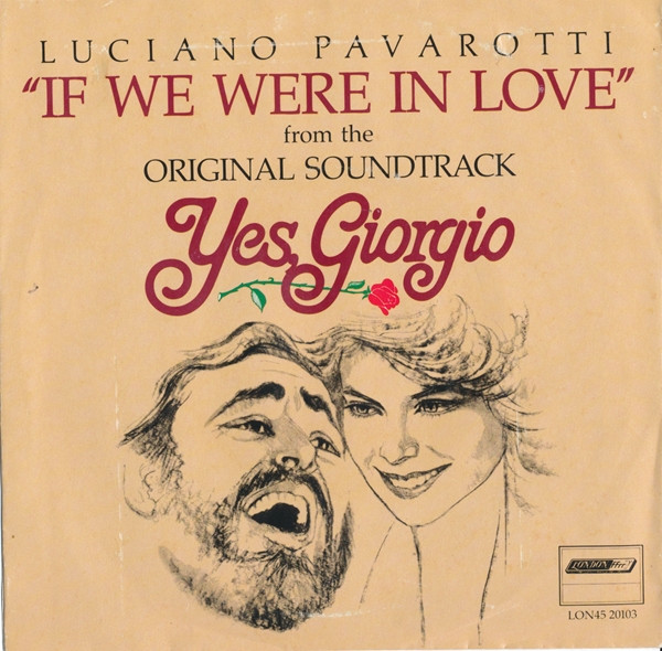 Luciano Pavarotti - If We Were In Love (Single) - Reviews - Album of ...