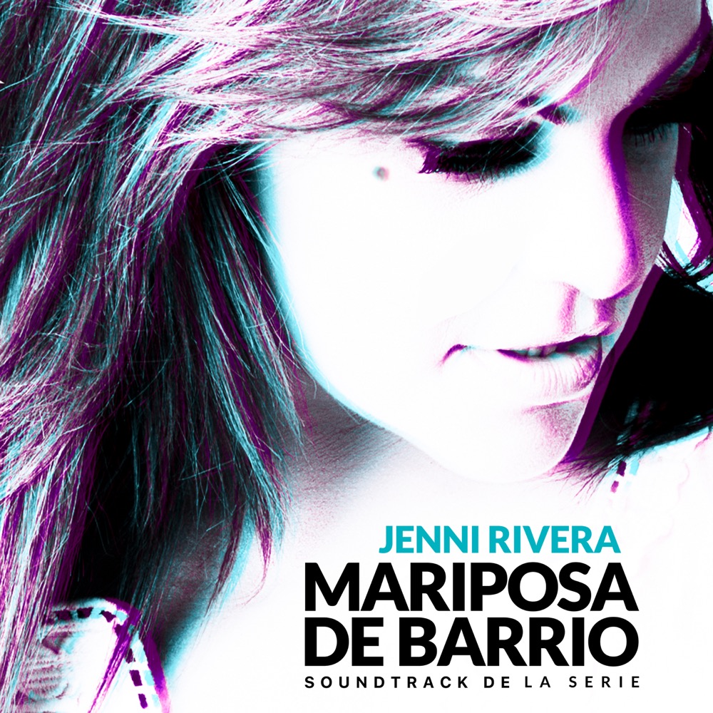 Jenni Rivera - Mariposa de Barrio (Soundtrack De La Serie) (Soundtrack ...