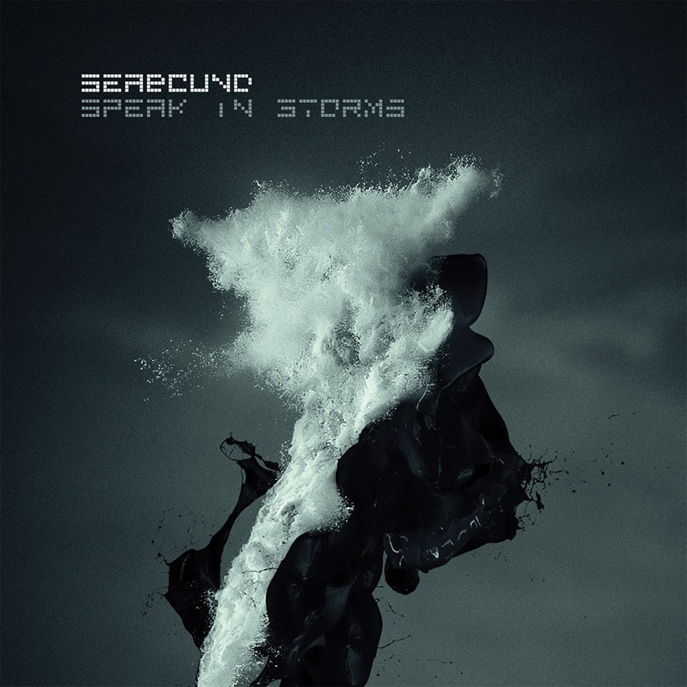 Seabound - Speak in Storms - Reviews - Album of The Year