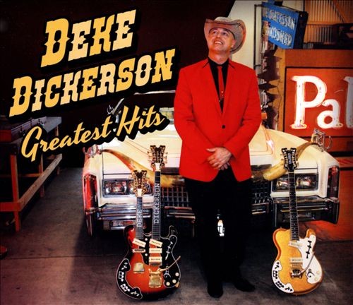 Deke Dickerson - Greatest Hits (Compilation) - Reviews - Album of The Year