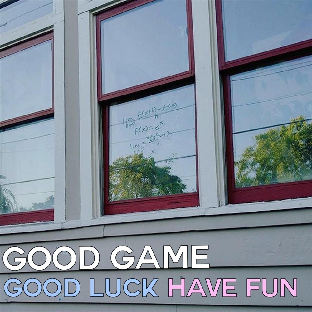 Good Game - Good Luck Have Fun (EP) - Reviews - Album of The Year