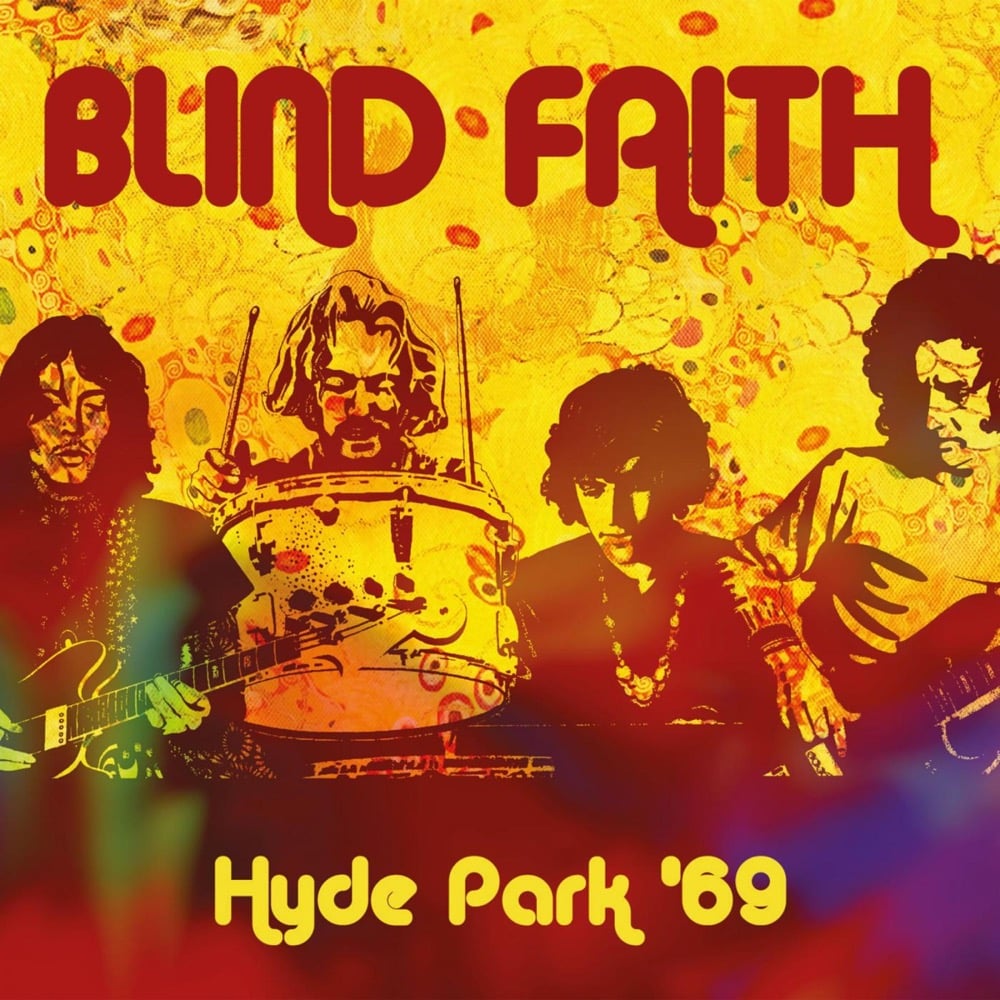 Blind Faith - Hyde Park ‘69 - Reviews - Album of The Year