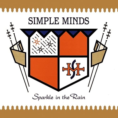Simple Minds - Sparkle in the Rain - Reviews - Album of The Year