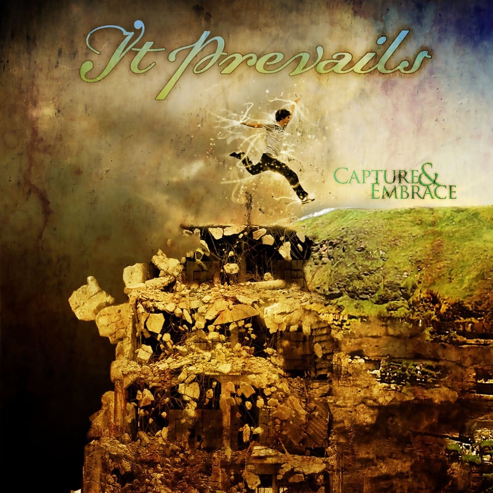 It Prevails - Capture And Embrace - Reviews - Album of The Year
