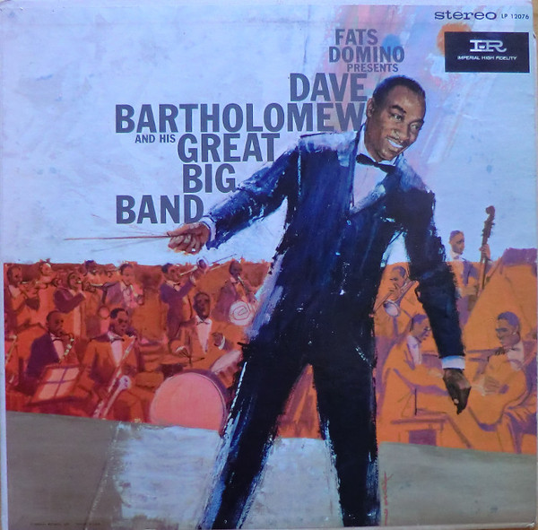 Dave Bartholomew - Fat Domino Presents Dave Bartholomew And His Great ...