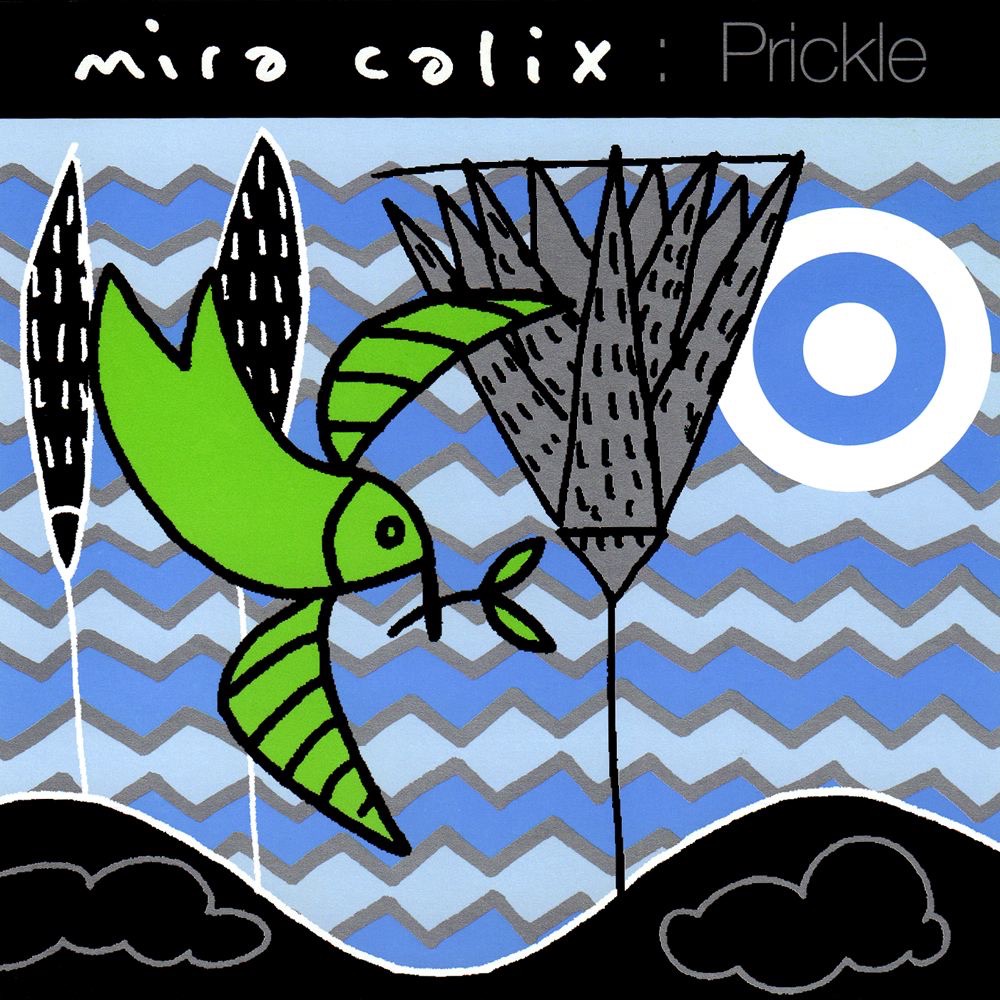 Mira Calix - Prickle (EP) - Reviews - Album of The Year