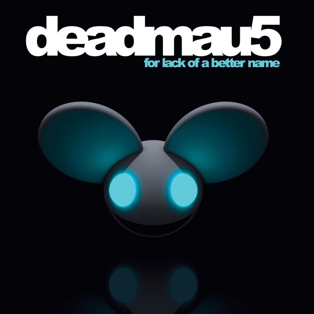 Albums Similar to For Lack of a Better Name by deadmau5