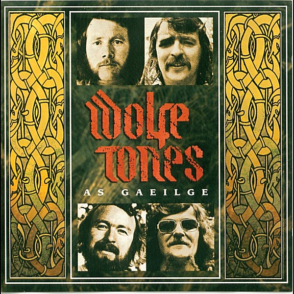 The Wolfe Tones - As Gaeilge - Reviews - Album of The Year