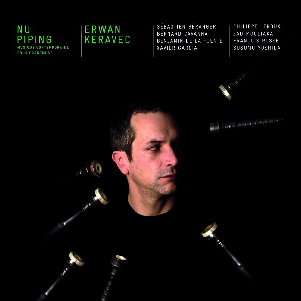 Erwan Keravec - Nu Piping - Reviews - Album of The Year